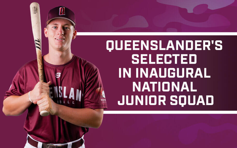 Queenslanders selected in Inaugural National Junior Squad - Baseball ...