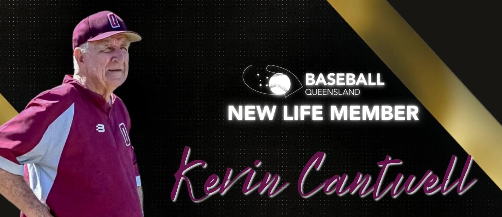 NEW LIFE MEMBER – KEVIN CANTWELL | Baseball Queensland