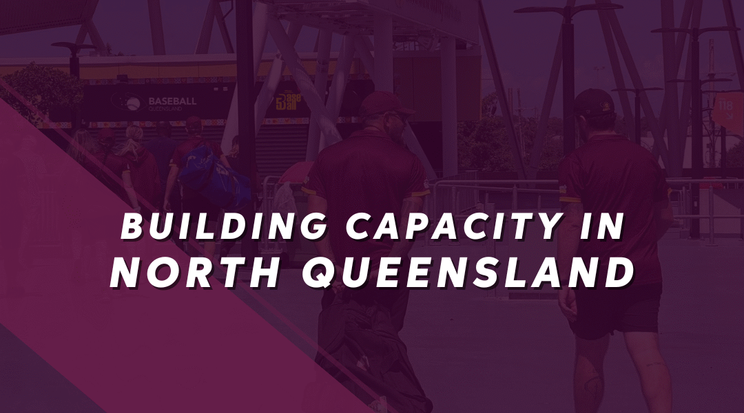 North Queensland: Professional Development and Baseball5 - Baseball ...